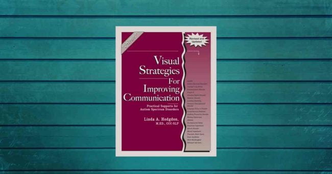 Use Visual Strategies for Autism - Linda Hodgdon-Speech Pathologist ...